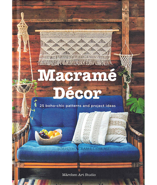 Macrame Decor - 25 Boho-Chic Patterns and Project Ideas ⋆ Simply Macrame